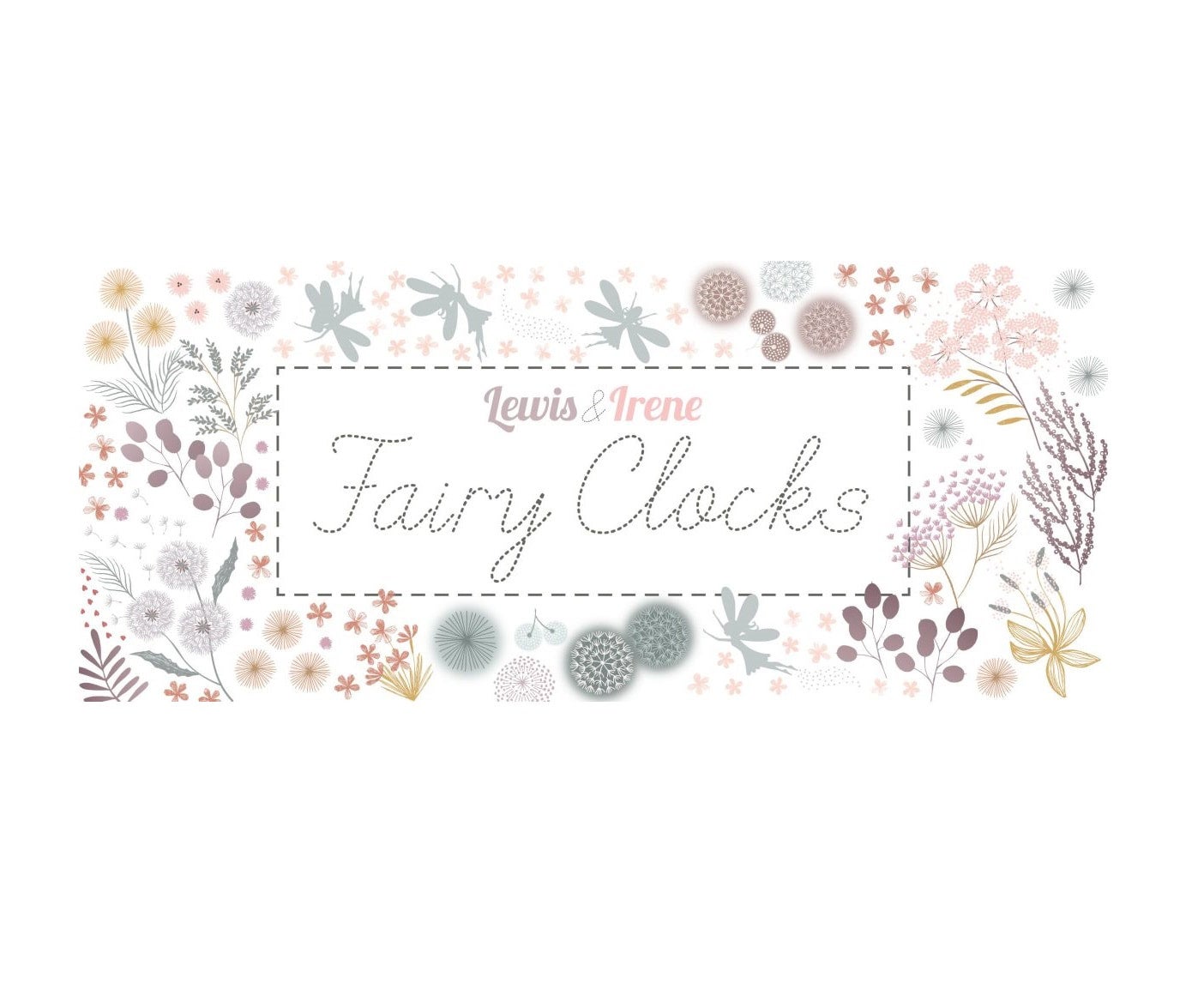 Lewis & Irene - Fairy Clocks - Set on Sewing and Craft | Set On Sewing ...
